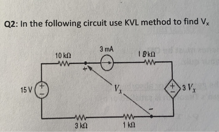 Solved Q2: In the following circuit use KVL method to find | Chegg.com