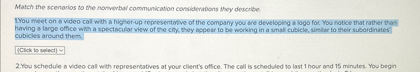 Solved Match the scenarios to the nonverbal communication | Chegg.com