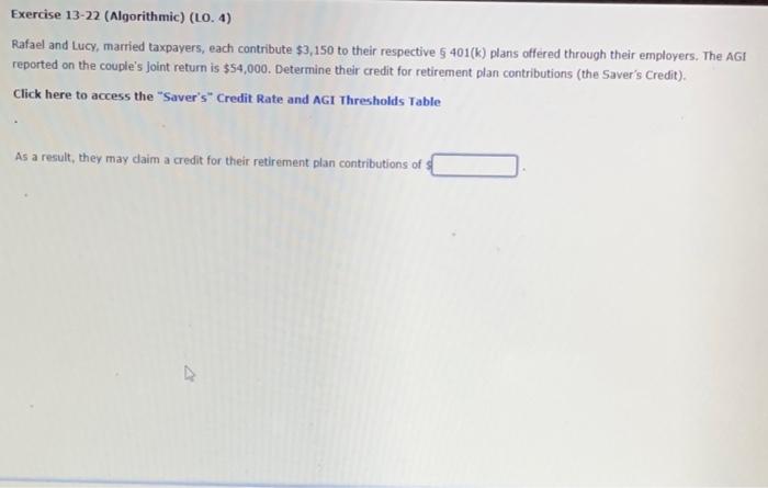 Solved Exercise 13-22 (Algorithmic) (LO. 4) Rafael and Lucy, | Chegg.com