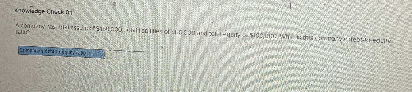 Solved Knowledge Check 01A company has total assets of | Chegg.com