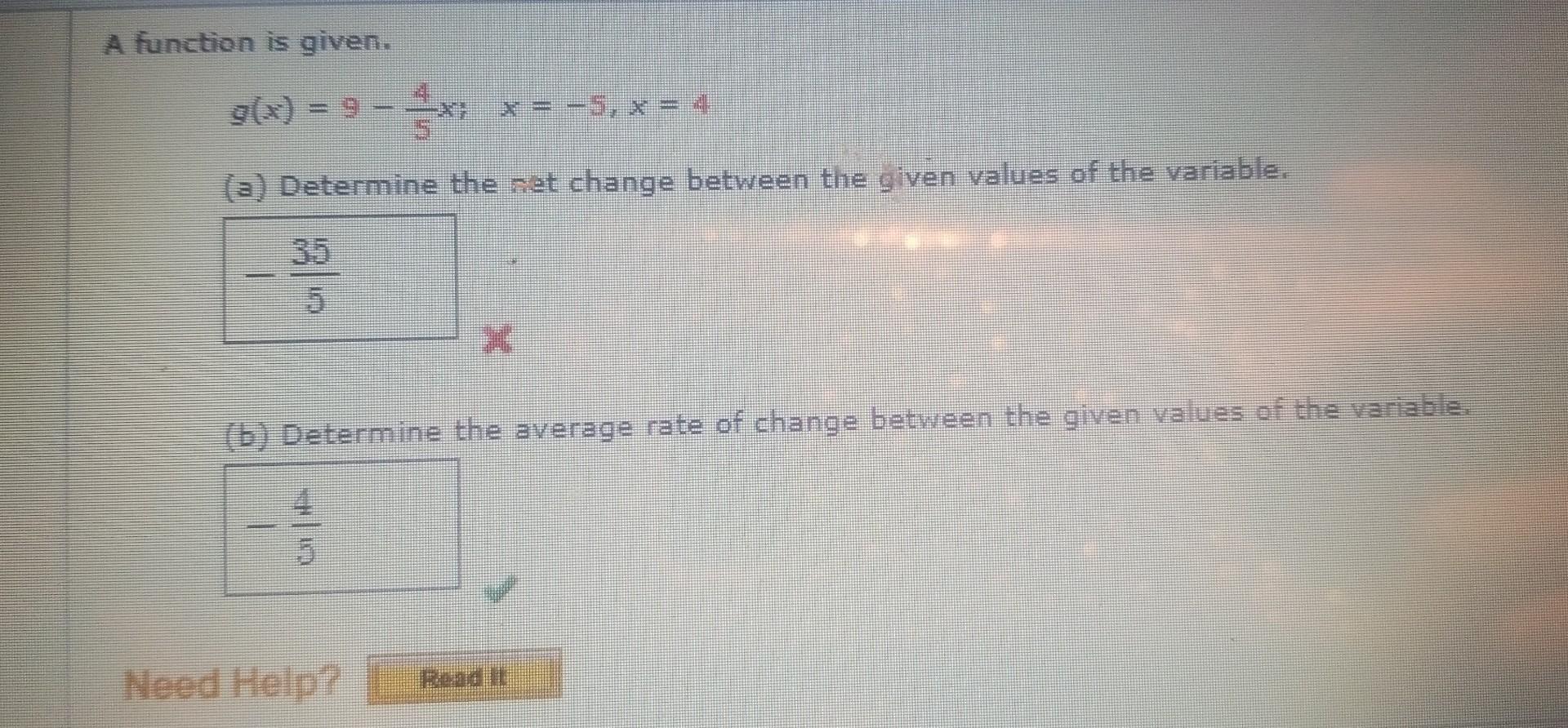 Solved A function is given. g(x)=9−54x;x=−5,x=4 (a) | Chegg.com