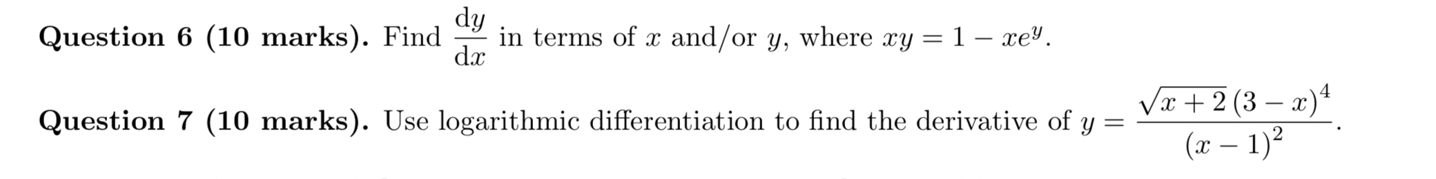 Solved Question 6 (10 marks). Find dy(d)x in terms of x | Chegg.com Solved Question 6 (10 marks). Find dy(d)x in terms of x | Chegg.com