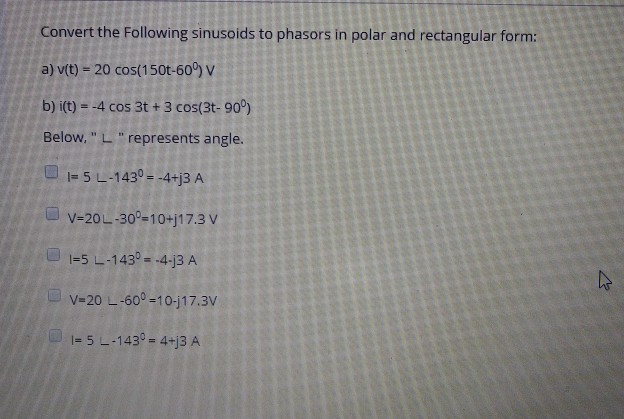 Solved Convert the Following sinusoids to phasors in polar | Chegg.com