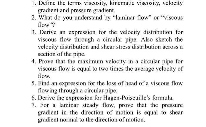 Solved 1. Define the terms viscosity, kinematic viscosity, | Chegg.com