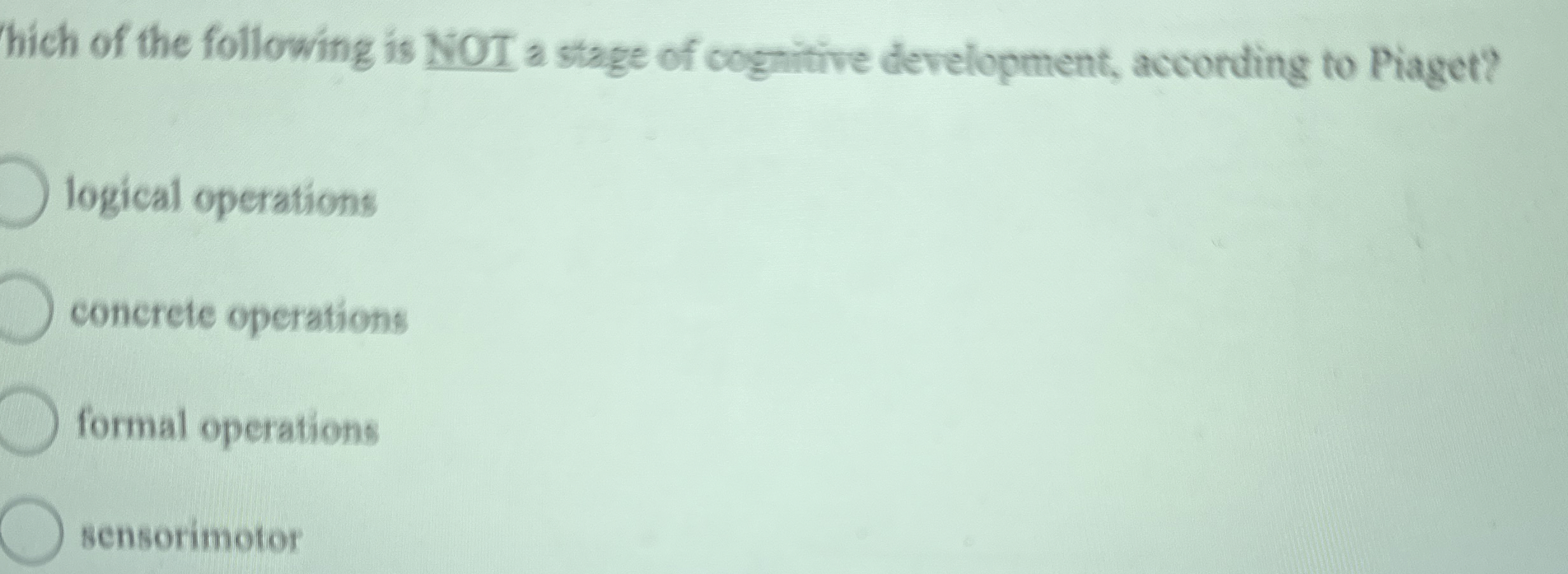 Solved Which of the following is NOT a stage of cognitive | Chegg.com