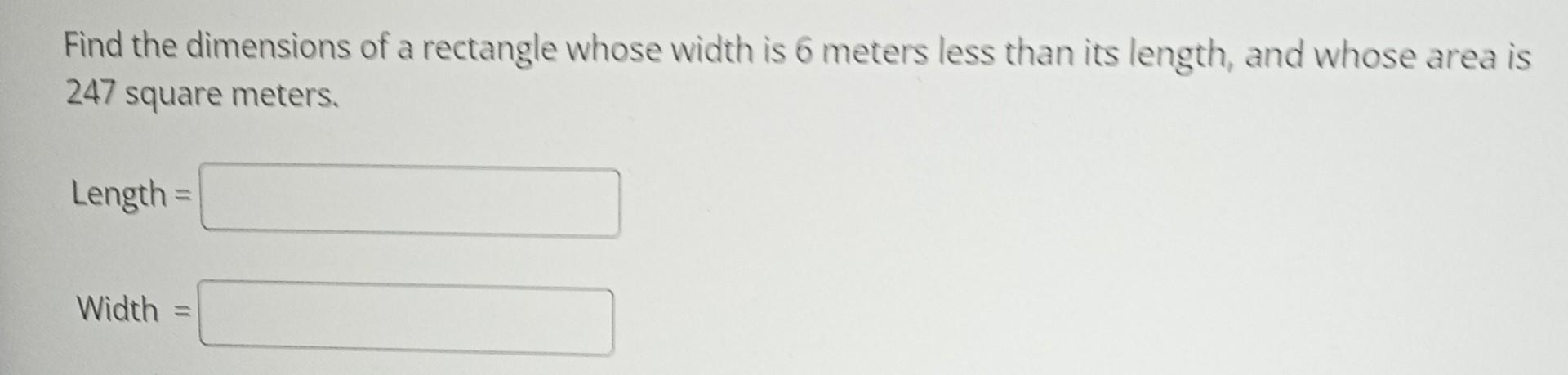 Solved Find the dimensions of a rectangle whose width is 6 | Chegg.com