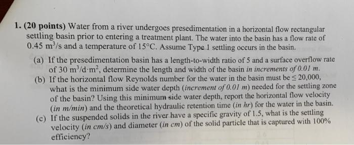 Solved a 1. (20 points) Water from a river undergoes | Chegg.com
