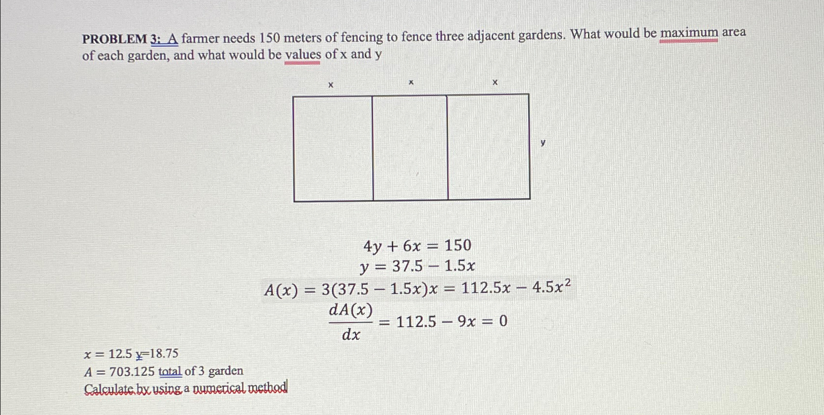 Solved PROBLEM 3: A farmer needs 150 ﻿meters of fencing to | Chegg.com