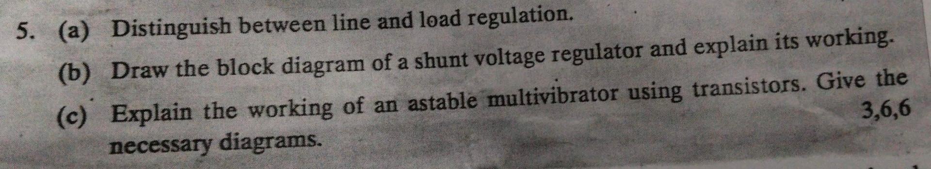 Solved 5. (a) Distinguish between line and load regulation. | Chegg.com
