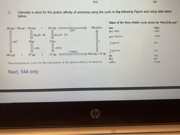 Solved BS) 200 2. Calculate a value for the proton affinity | Chegg.com
