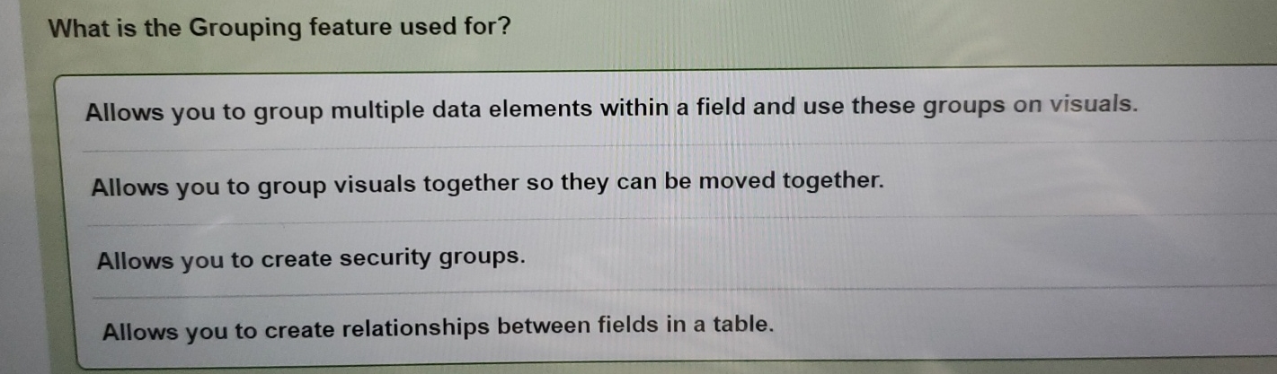Solved What is the Grouping feature used for?Allows you to | Chegg.com