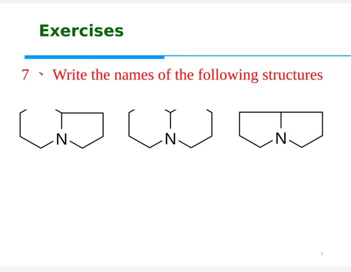 Solved 5 Write the names of the following structures 6 、 | Chegg.com