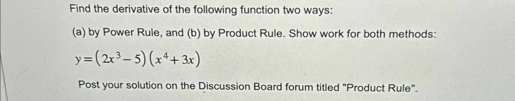 Solved Find the derivative of the following function two | Chegg.com