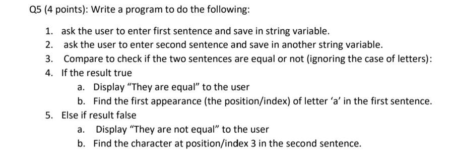 Solved Q5 (4 points): Write a program to do the following: | Chegg.com
