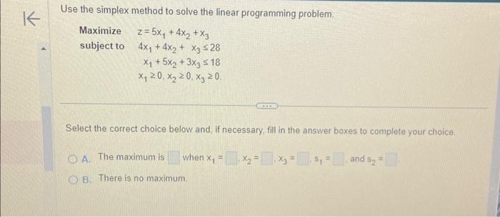 Solved Use the simplex method to solve the linear | Chegg.com