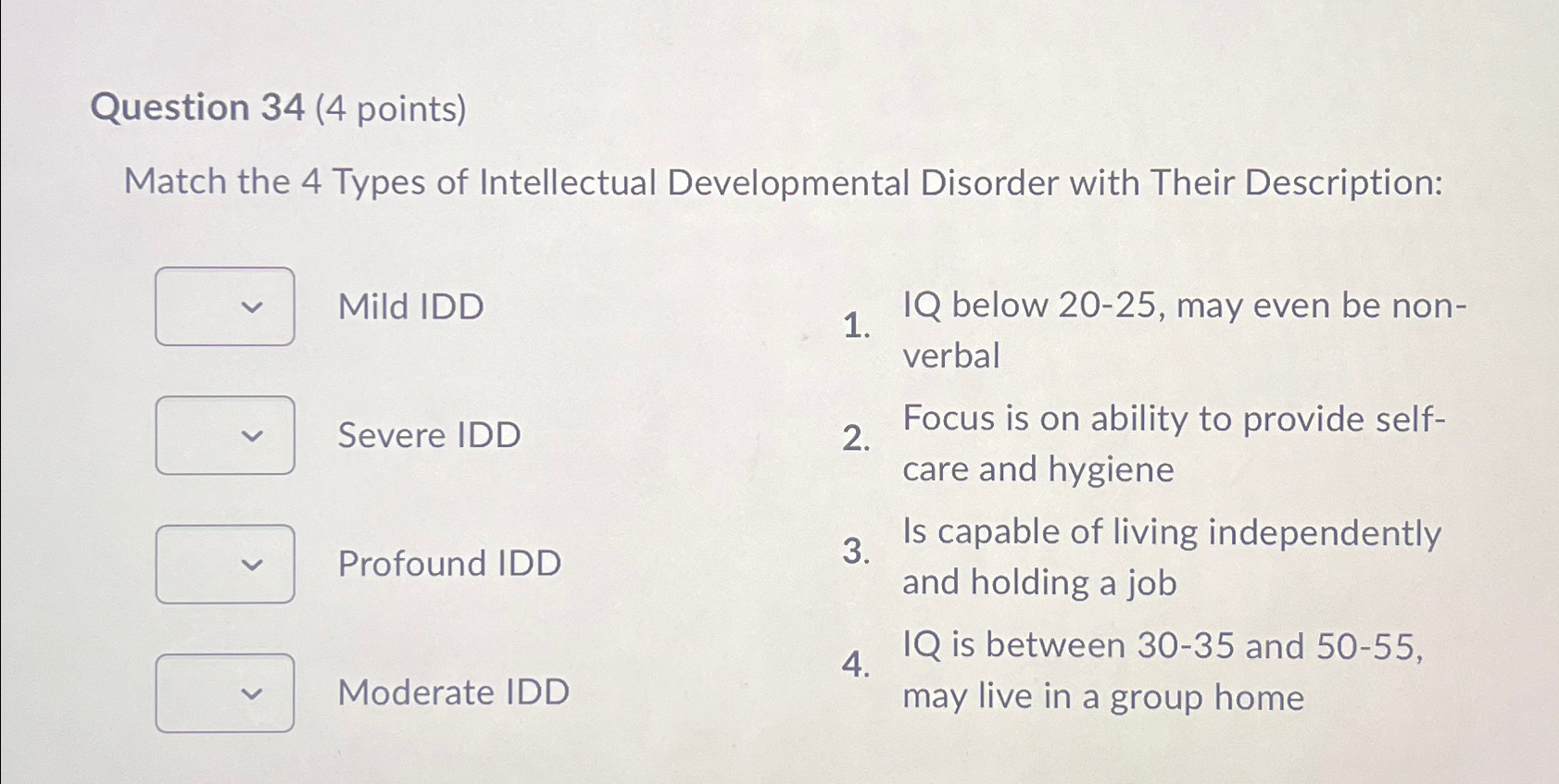 Solved Question 34 (4 ﻿points)Match the 4 ﻿Types of | Chegg.com
