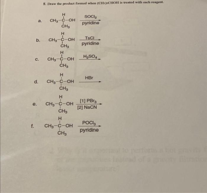 Solved 8. Draw the product formed when (CH)2=CHOH is treated | Chegg.com