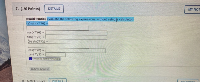 Solved 7. [-16 Points] DETAILS MY NOT (Multi-Mode) Evaluate | Chegg.com