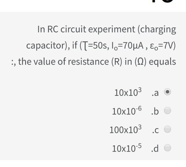 Solved In RC circuit experiment (charging capacitor), if | Chegg.com