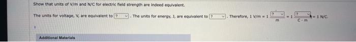 Solved Show that units of V/m and N/C for electric field | Chegg.com