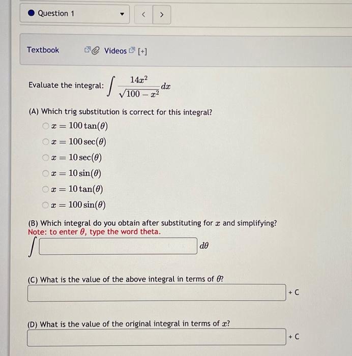 Solved Evaluate the integral: ∫100−x214x2dx (A) Which trig | Chegg.com