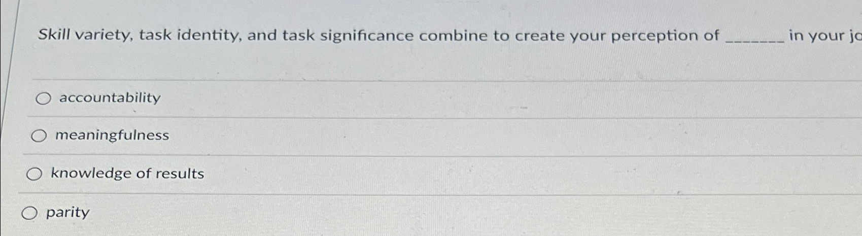 Solved Skill variety, task identity, and task significance | Chegg.com