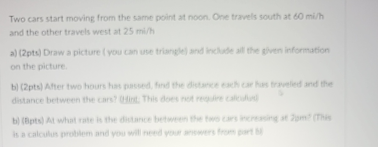 Solved Two cars start moving from the same point at noon. | Chegg.com