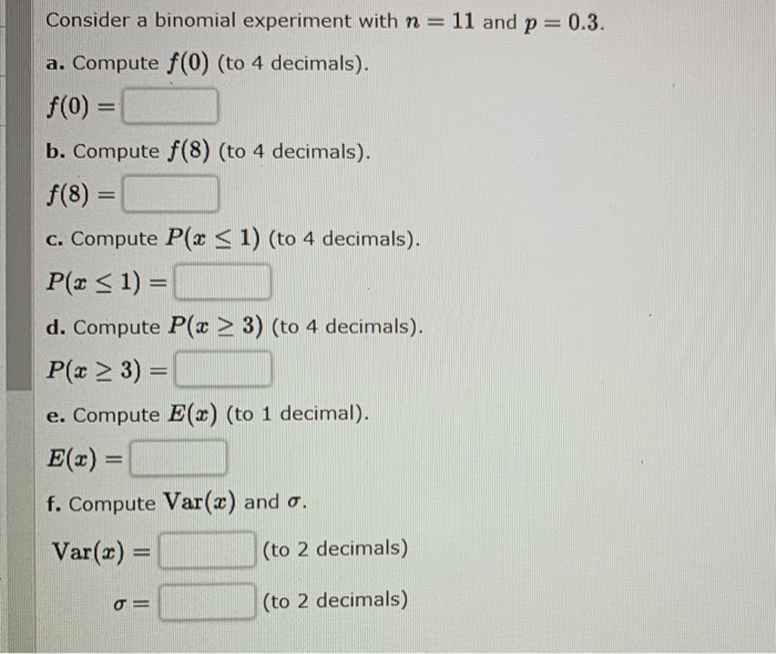 Solved Consider a binomial experiment with n 11 and p 0.3. | Chegg.com