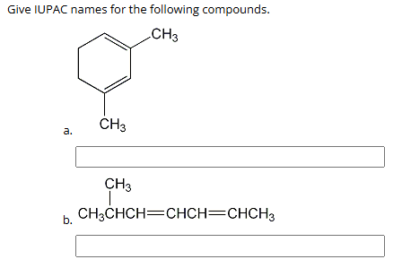 Solved Give IUPAC names for the following compounds.b. | Chegg.com
