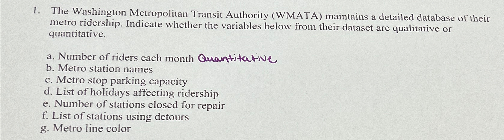 Solved The Washington Metropolitan Transit Authority (WMATA) | Chegg.com