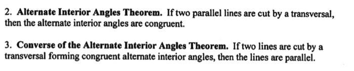 Solved 2. Alternate Interior Angles Theorem. If two parallel | Chegg.com