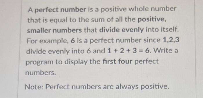 Solved A perfect number is a positive whole number that is | Chegg.com