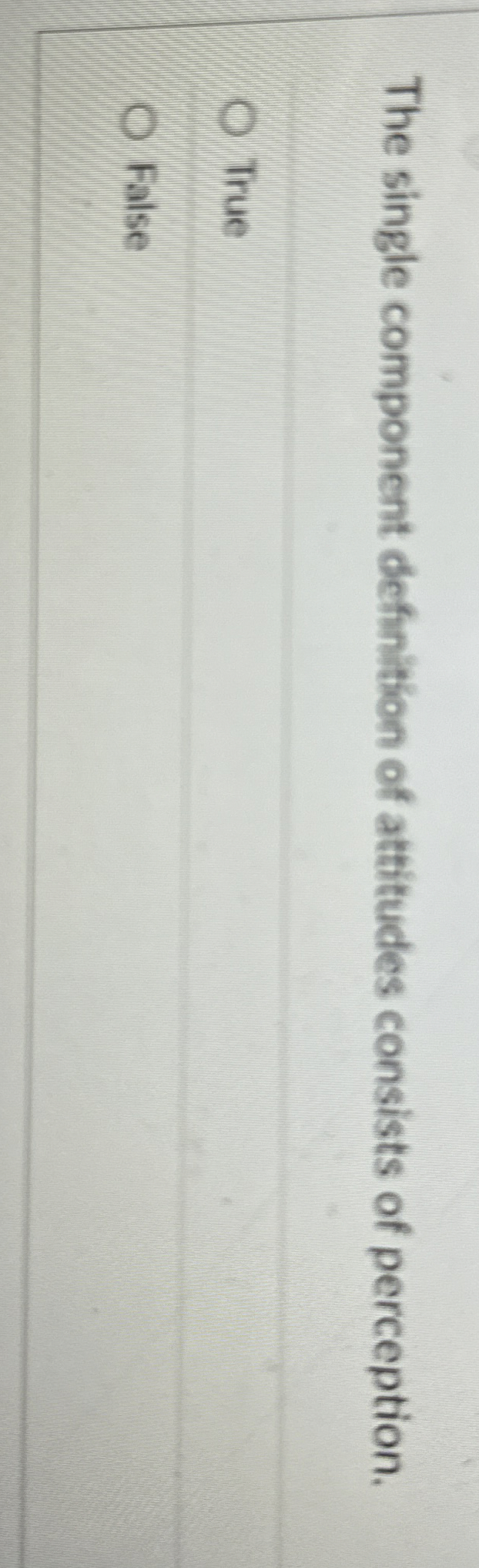 Solved The single component definition of attitudes consists | Chegg.com