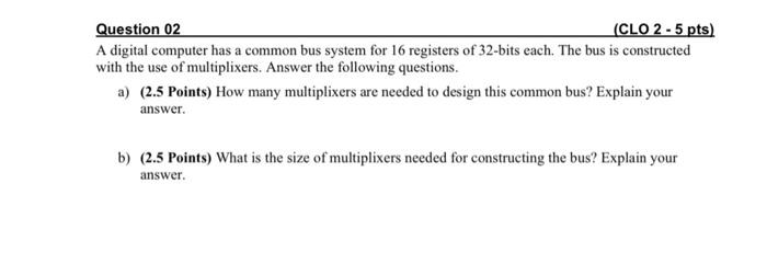 Solved A digital computer has a common bus system for 16 | Chegg.com