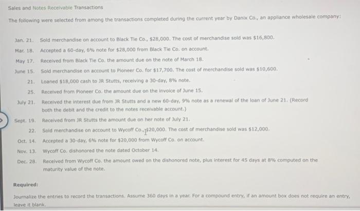 Solved Sales and Notes Receivable Transactions The following | Chegg.com