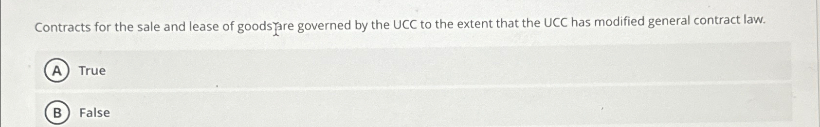 Solved Contracts for the sale and lease of goods)are | Chegg.com