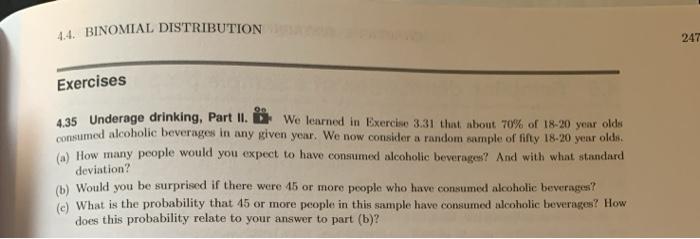 Solved 4.4. BINOMIAL DISTRIBUTION 247 Exercises deviation? | Chegg.com