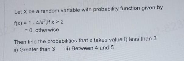 Solved Let X be a random variable with probability function | Chegg.com