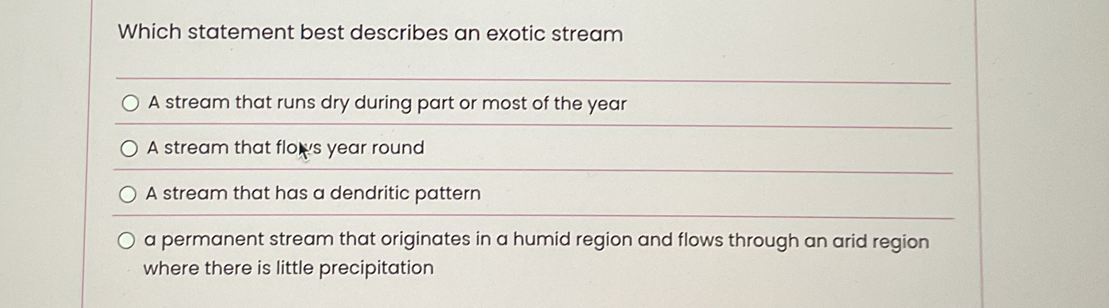 Solved Which statement best describes an exotic streamA | Chegg.com