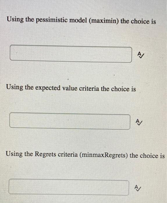 Solved Question 9 (8 points) Given the payoff table below | Chegg.com