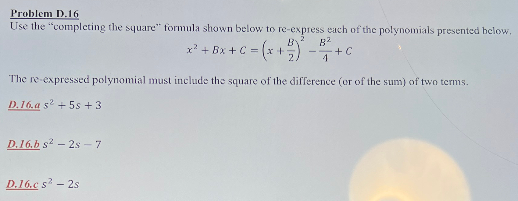 Solved Problem D. 16Use the "completing the square" formula | Chegg.com