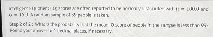 Solved Intelligence Quotient (IQ) scores are often reported | Chegg.com