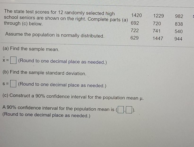 Solved The state test scores for 12 randomly selected high | Chegg.com