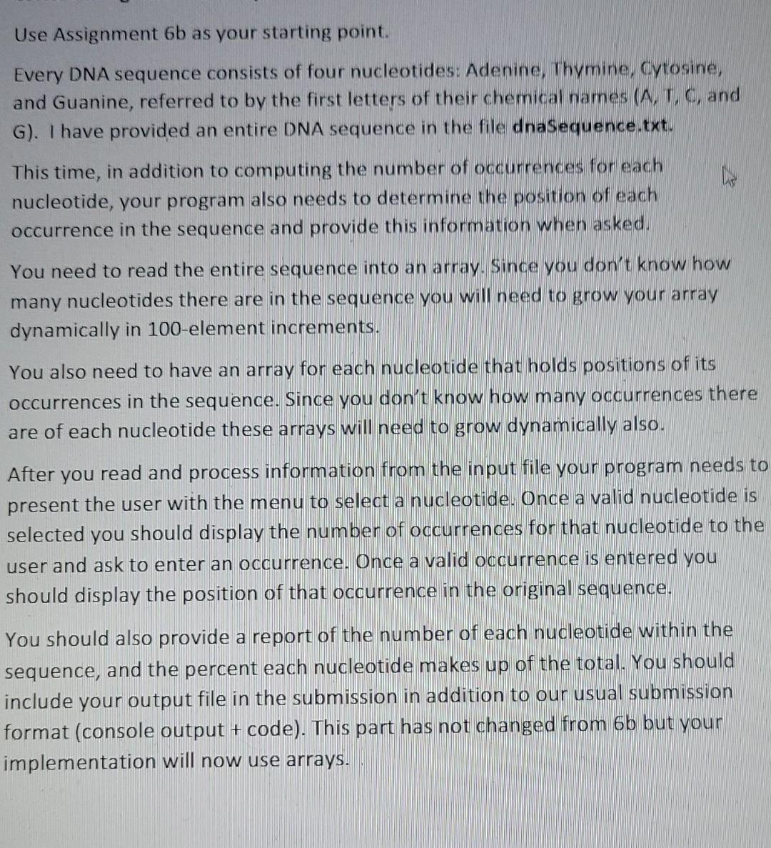Solved Use Assignment 6b as your starting point. Every DNA | Chegg.com