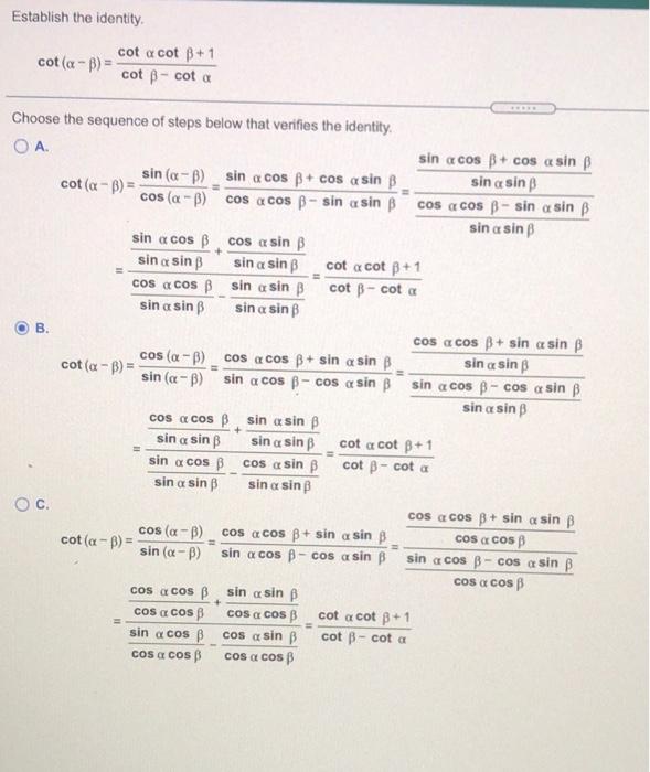 Solved Establish the identity cot a cot + 1 cot (a - b) = | Chegg.com