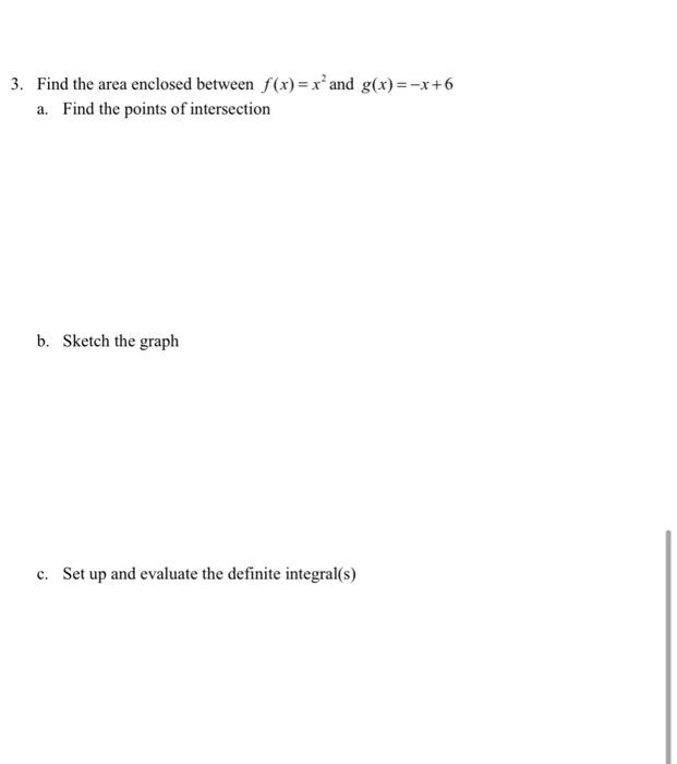 Solved 3. Find the area enclosed between f(x)=x2 and | Chegg.com