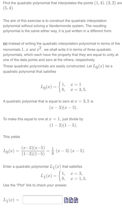 Solved Find the quadratic polynomial that interpolates the | Chegg.com