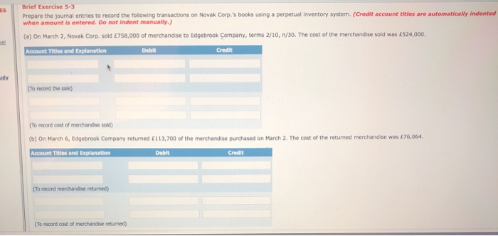 Solved Brief Exercise 5-3 Prepare the journal entries to | Chegg.com Solved Brief Exercise 5-3 Prepare the journal entries to | Chegg.com