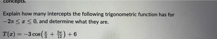 Solved concepts. Explain how many intercepts the following | Chegg.com