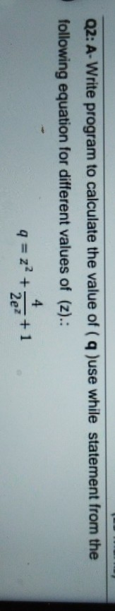 Solved Q2: A-Write program to calculate the value of ( 9 | Chegg.com